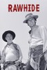 Rawhide: Season 1 | Rotten Tomatoes