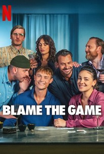 Blame the Game | Rotten Tomatoes