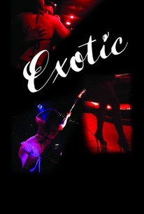 Exotic | Rotten Tomatoes