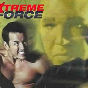 Extreme Force - Rotten Tomatoes
