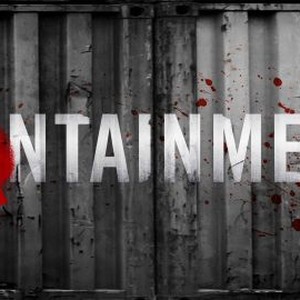 Containment - Rotten Tomatoes