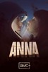 Anna: Season 1 | Rotten Tomatoes