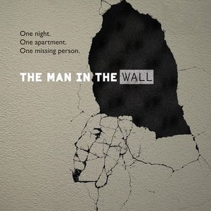 The Man in the Wall - Rotten Tomatoes