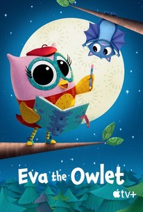 Eva the Owlet: Season 1, Episode 6 | Rotten Tomatoes