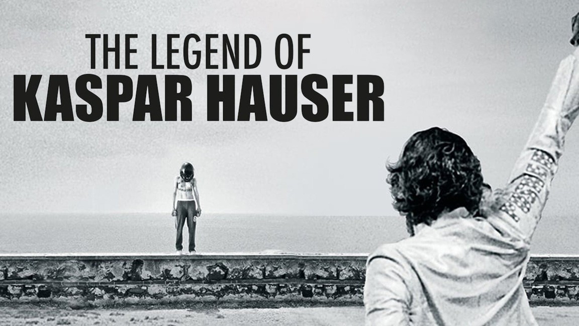 The Legend Of Kaspar Hauser