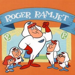 Roger Ramjet - Rotten Tomatoes