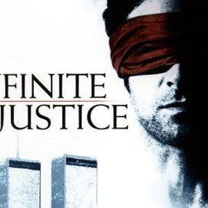 Infinite Justice - Rotten Tomatoes