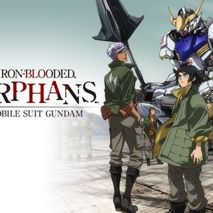 Mobile Suit Gundam: Iron-Blooded Orphans - Rotten Tomatoes