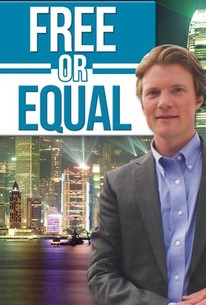 Free or Equal: A Personal View by Johan Norberg | Cast and Crew | Rotten Tomatoes