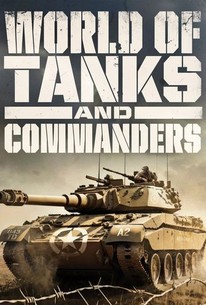 World of Tanks and Commanders | Rotten Tomatoes