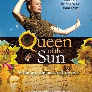 Queen of the Sun: What Are the Bees Telling Us? - Rotten Tomatoes
