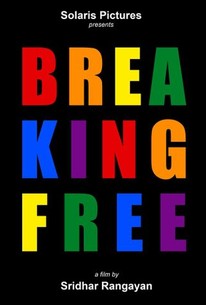 Breaking Free | Rotten Tomatoes
