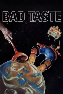 Bad Taste | Rotten Tomatoes