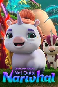 Not Quite Narwhal: Season 2 | Rotten Tomatoes