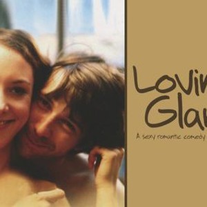 Loving Glances - Rotten Tomatoes