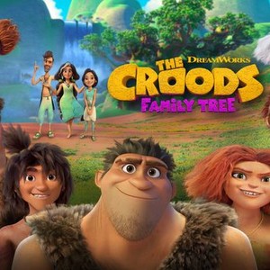 The Croods Family Tree - Rotten Tomatoes