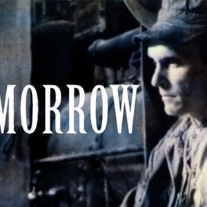 Tomorrow - Rotten Tomatoes