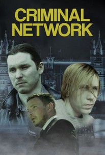 Criminal Network | Rotten Tomatoes