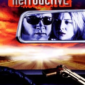 Retroactive - Rotten Tomatoes