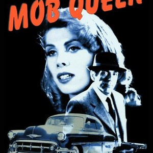 Mob Queen - Rotten Tomatoes
