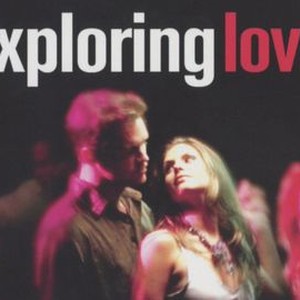 Exploring Love - Rotten Tomatoes