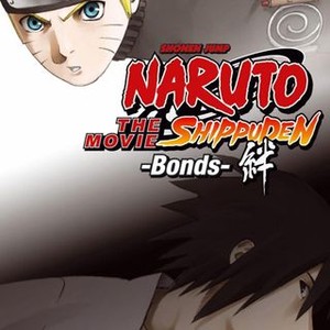 Naruto Shippuden the Movie: Bonds - Rotten Tomatoes