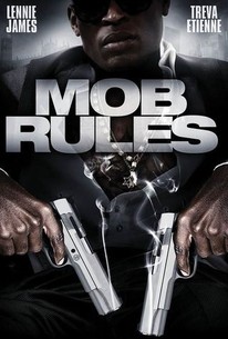 Mob Rules | Rotten Tomatoes