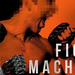 Fight Machine - Rotten Tomatoes