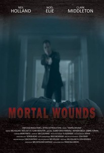 Mortal Wounds | Rotten Tomatoes