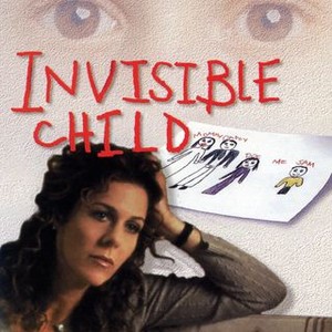 Invisible Child (1999) - Rotten Tomatoes