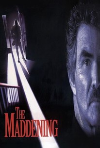 The Maddening | Rotten Tomatoes