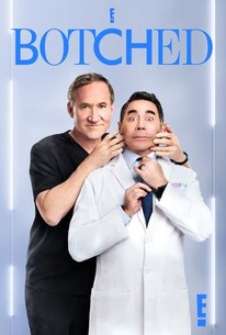 Botched | Rotten Tomatoes