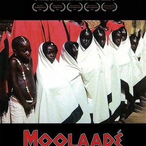 Moolaadé - Rotten Tomatoes