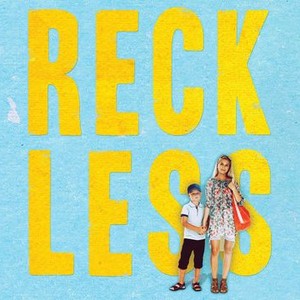 Reckless - Rotten Tomatoes