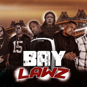 Bay Lawz - Rotten Tomatoes