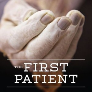 The First Patient - Rotten Tomatoes