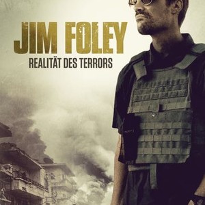 Jim: The James Foley Story - Rotten Tomatoes