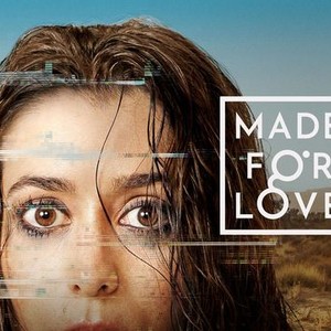 Made for Love - Rotten Tomatoes