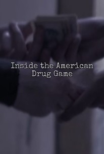 Inside the American Drug Game | Rotten Tomatoes
