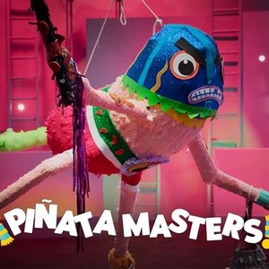 ¡Piñata Masters! - Rotten Tomatoes