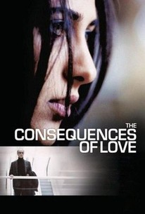 The Consequences of Love | Rotten Tomatoes
