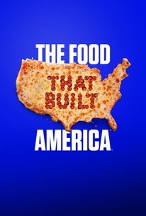 The Food That Built America: Season 7 | Rotten Tomatoes