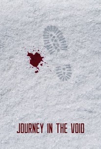 Journey in the Void | Rotten Tomatoes