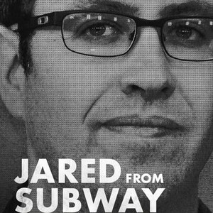 Jared from Subway: Catching a Monster - Rotten Tomatoes