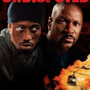 Undisputed (2002) - Rotten Tomatoes