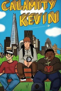 Calamity Kevin | Rotten Tomatoes