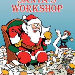 Santa's Workshop - Rotten Tomatoes