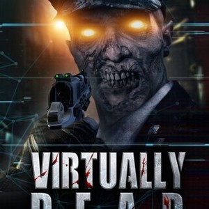 Virtually Dead - Rotten Tomatoes