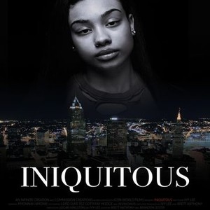 Iniquitous - Rotten Tomatoes