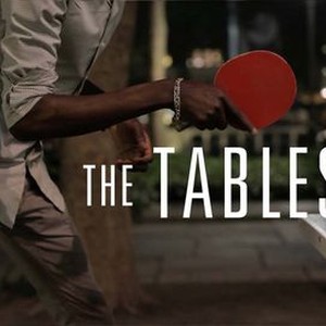 The Tables - Rotten Tomatoes